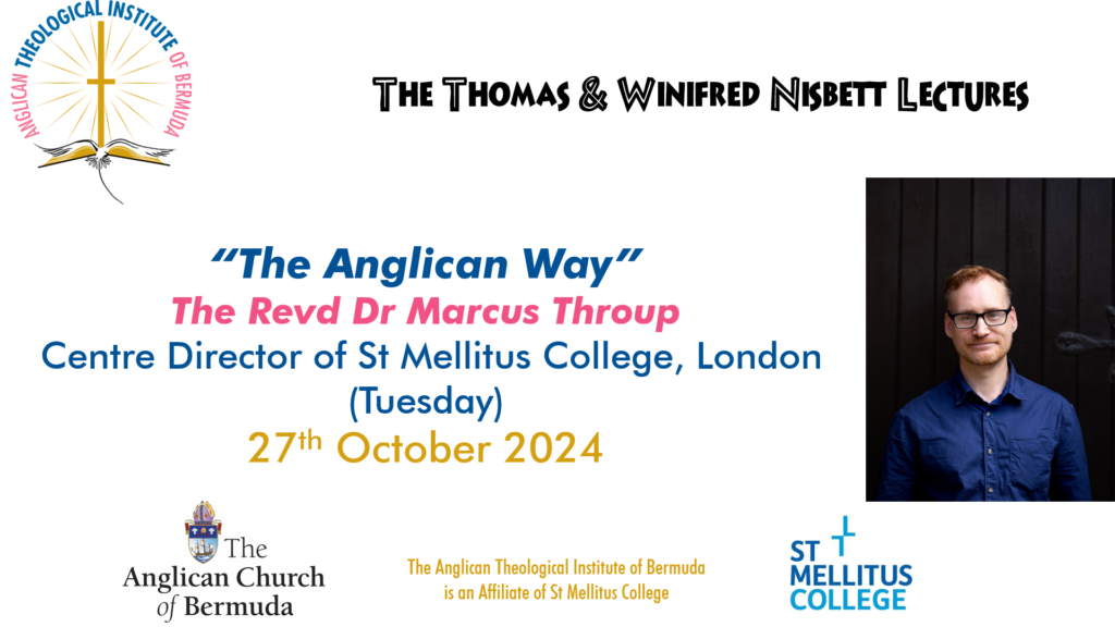 The Nisbett Lectures 2024: The Anglican Way – The Revd Dr Marcus Throup